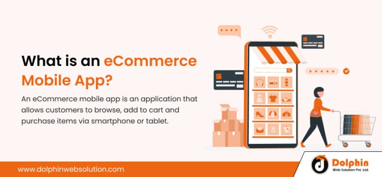 How To Build An Ecommerce Mobile App A Complete Step By Step Guide Dolphin Web Solution